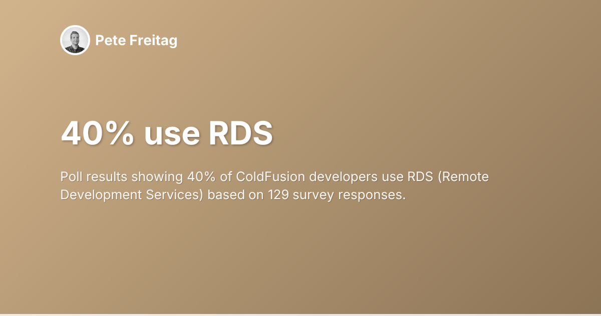 40% use RDS