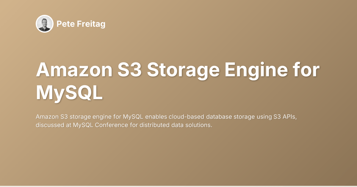 Amazon S3 Storage Engine for MySQL