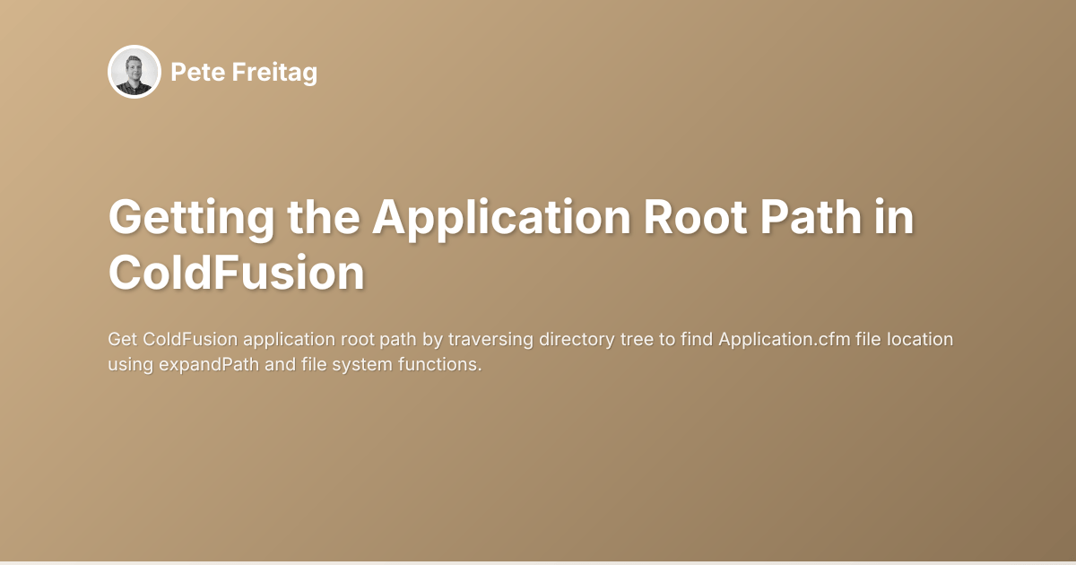 Getting the Application Root Path in ColdFusion