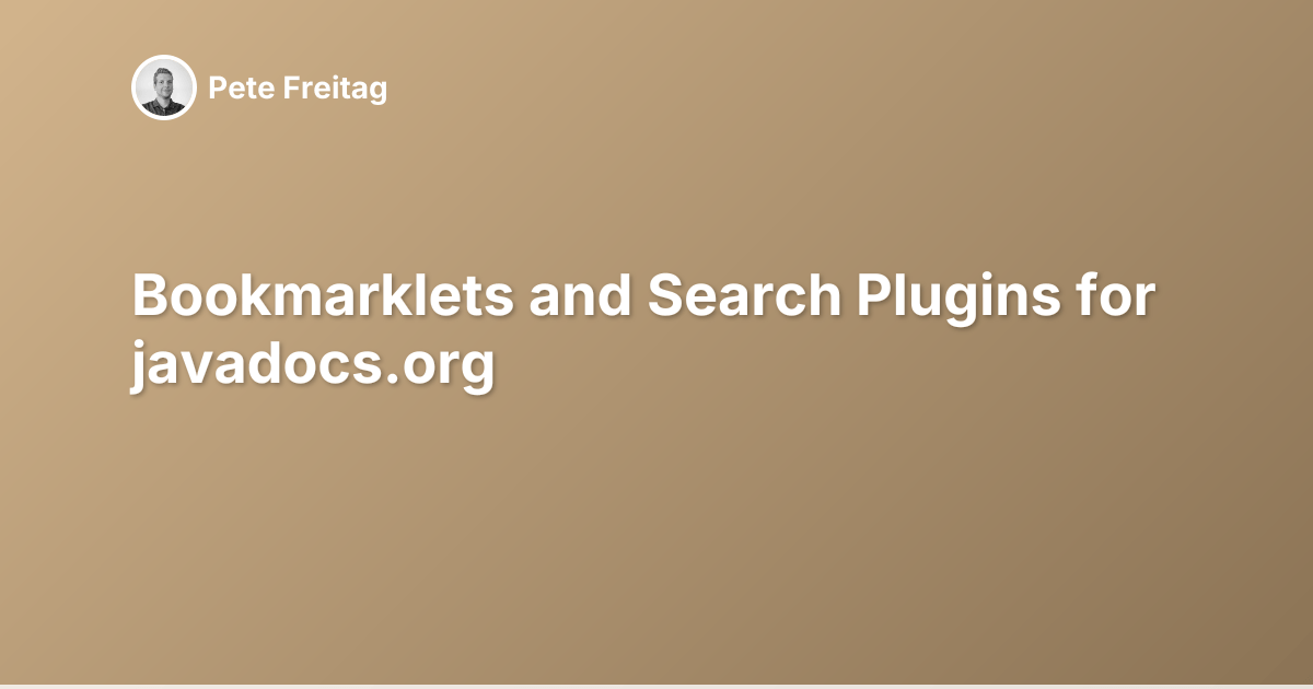 Bookmarklets and Search Plugins for javadocs.org