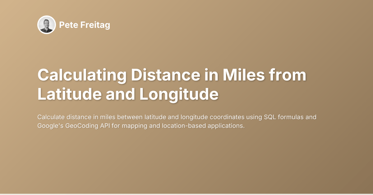 Calculating Distance in Miles from Latitude and Longitude