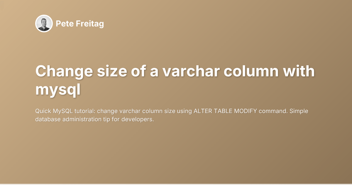Change size of a varchar column with mysql