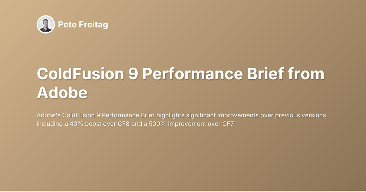 ColdFusion 9 Performance Brief from Adobe