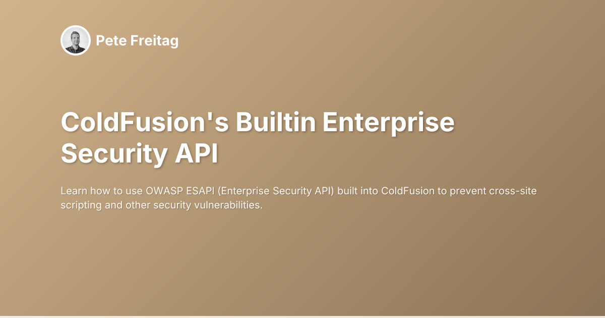 ColdFusion's Builtin Enterprise Security API