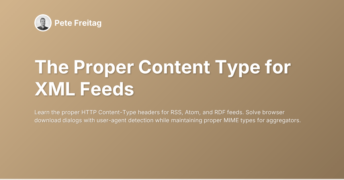 The Proper Content Type for XML Feeds