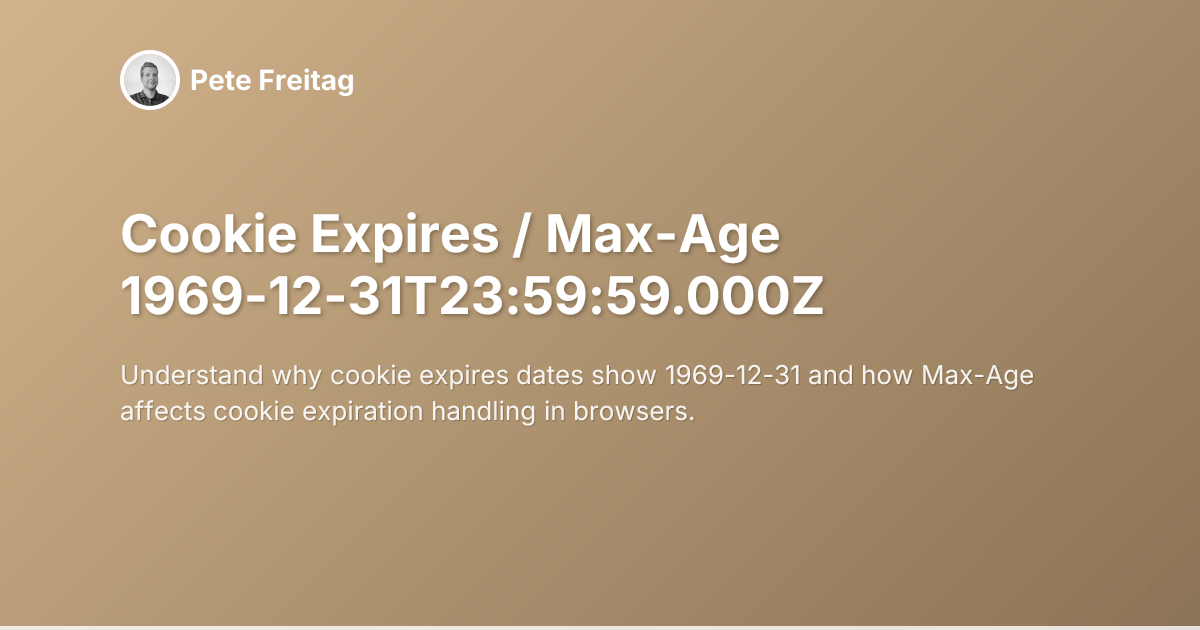 Cookie Expires / Max-Age 1969-12-31T23:59:59.000Z
