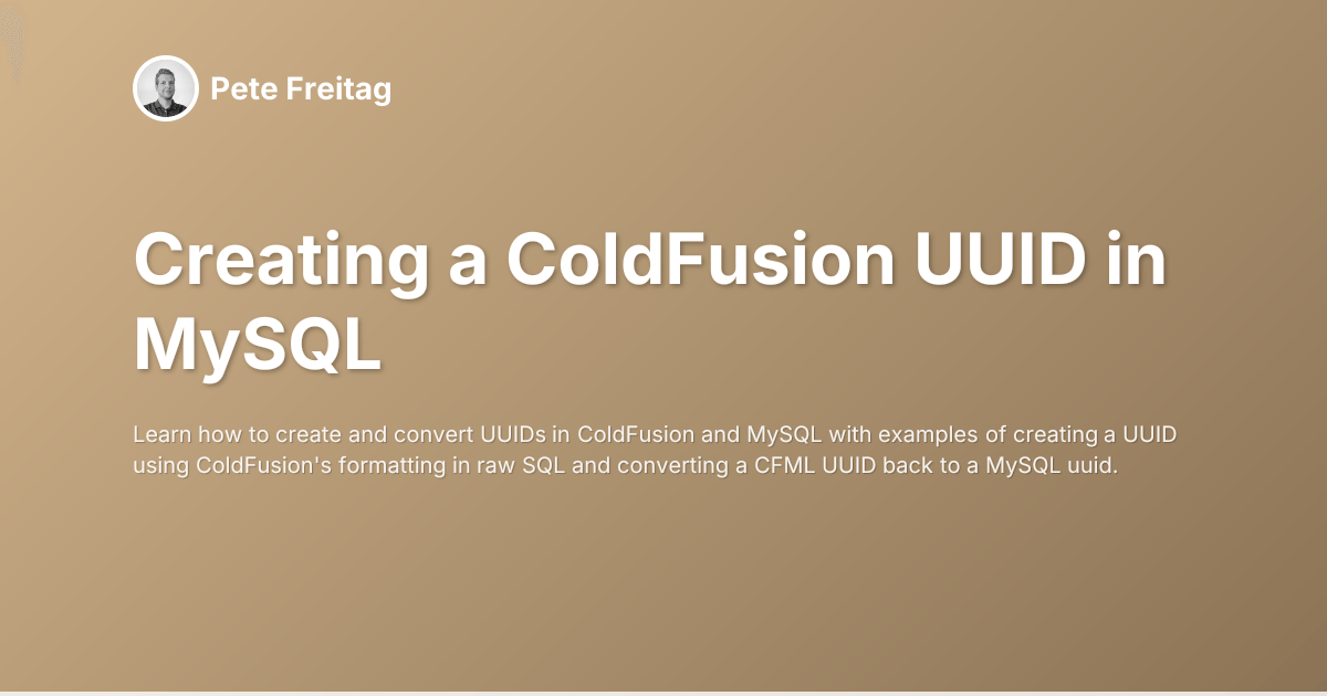Creating a ColdFusion UUID in MySQL