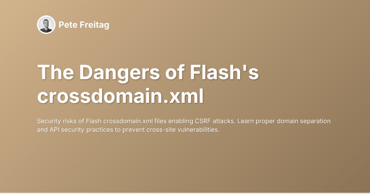 The Dangers of Flash's crossdomain.xml