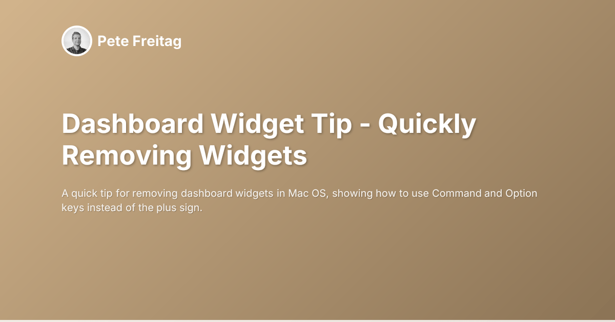 Dashboard Widget Tip - Quickly Removing Widgets