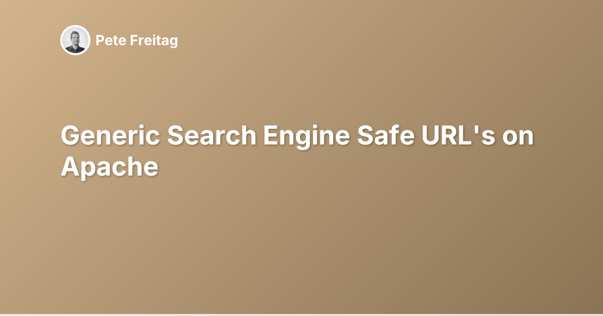 Generic Search Engine Safe URL's on Apache