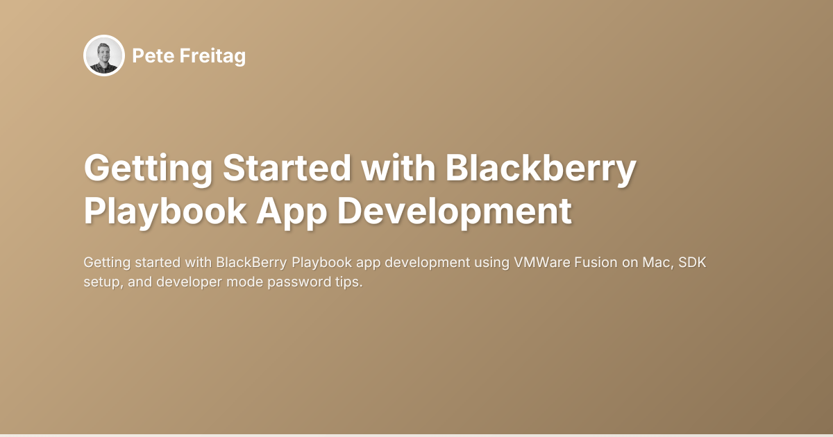 Getting Started with Blackberry Playbook App Development