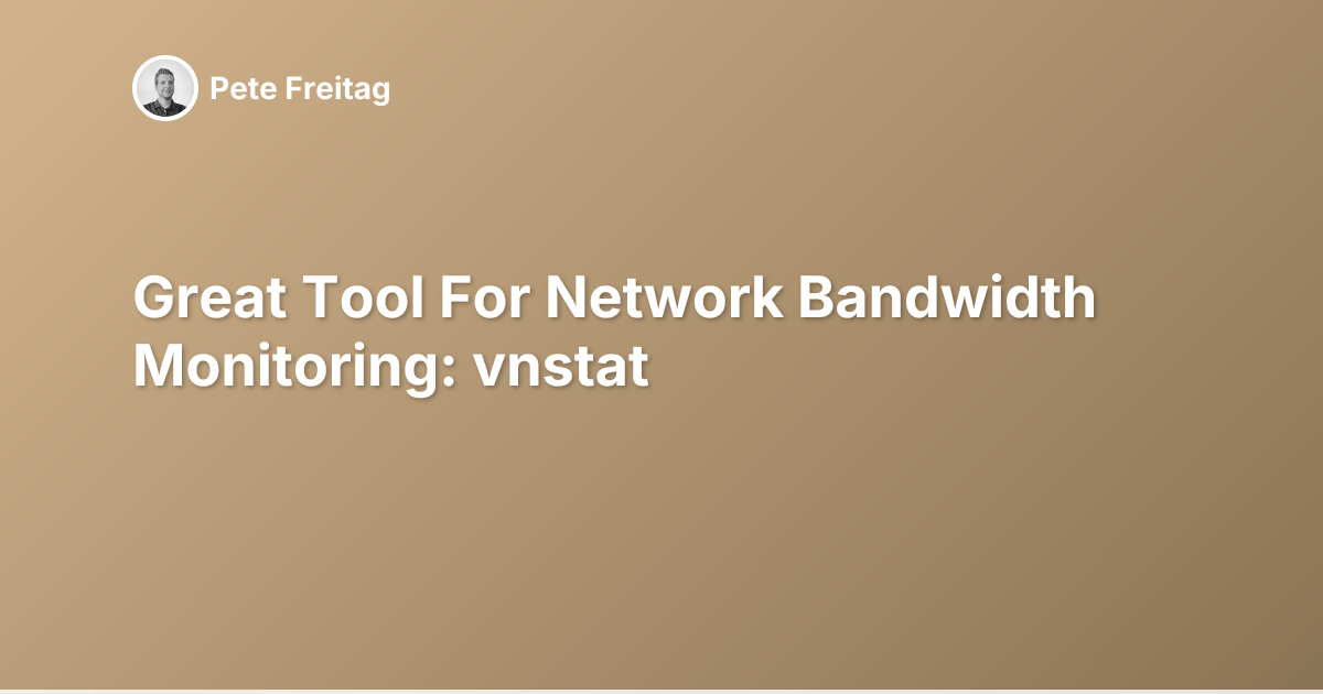 Great Tool For Network Bandwidth Monitoring: vnstat