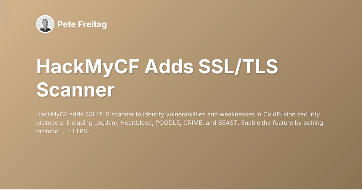 HackMyCF Adds SSL/TLS Scanner