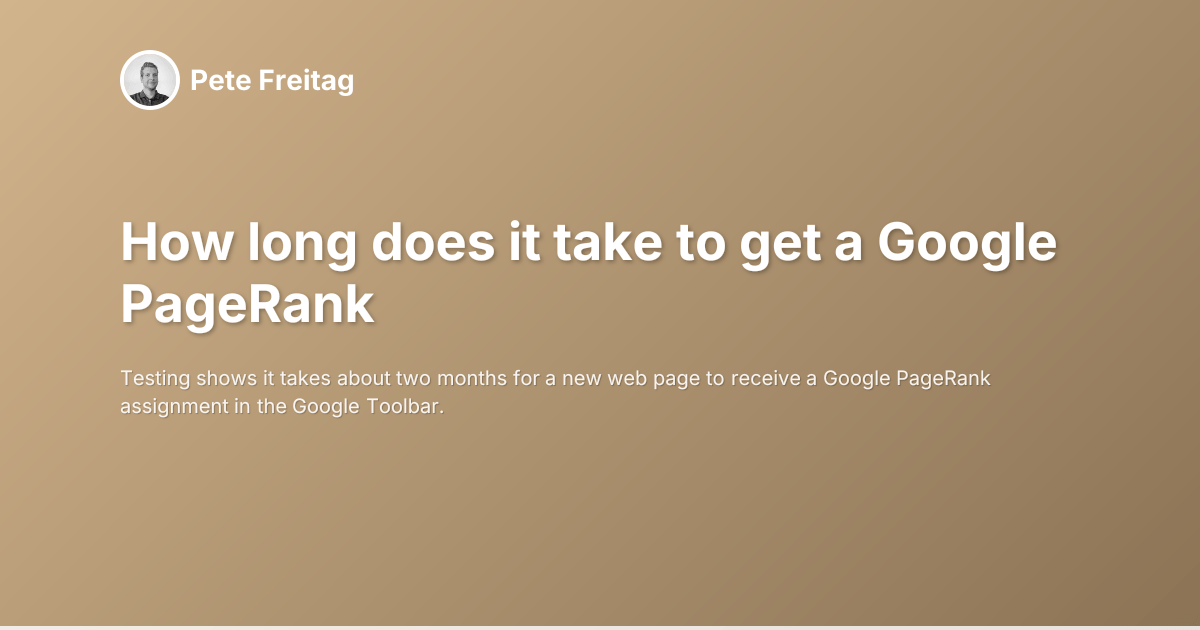 How long does it take to get a Google PageRank