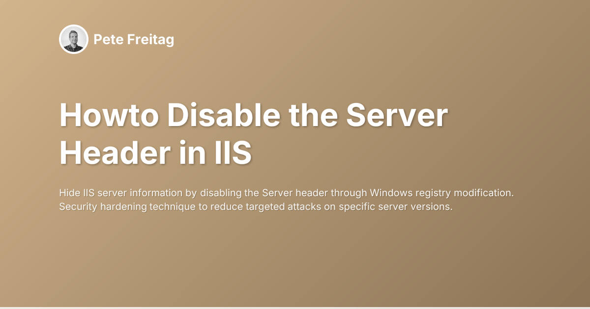 Howto Disable The Server Header In Iis