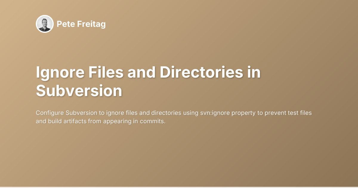 Ignore Files and Directories in Subversion