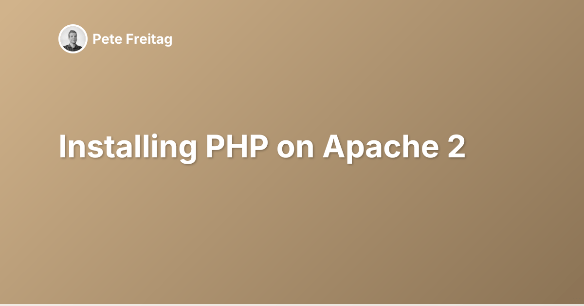 Installing PHP on Apache 2