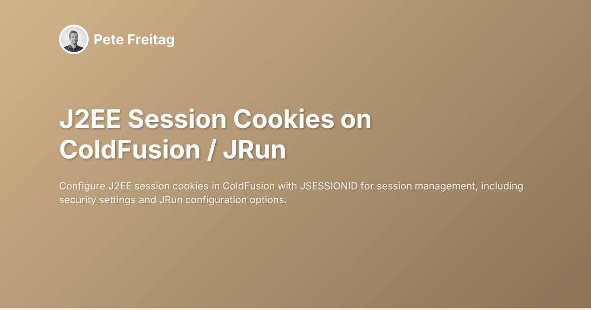 J2EE Session Cookies on ColdFusion / JRun
