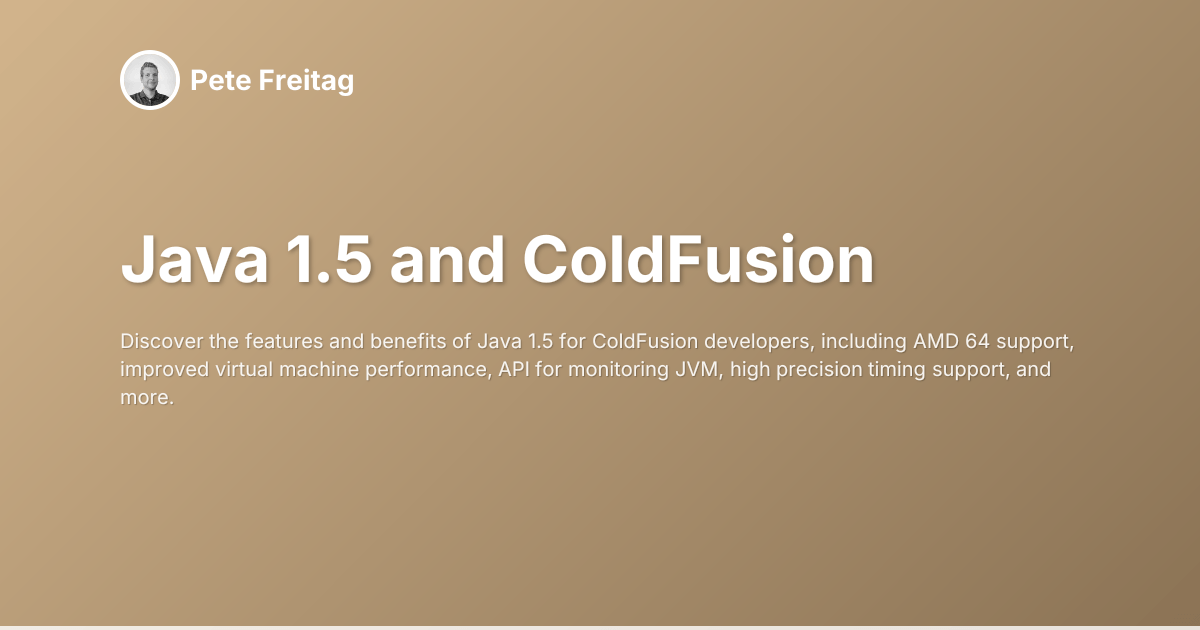 Java 1.5 and ColdFusion
