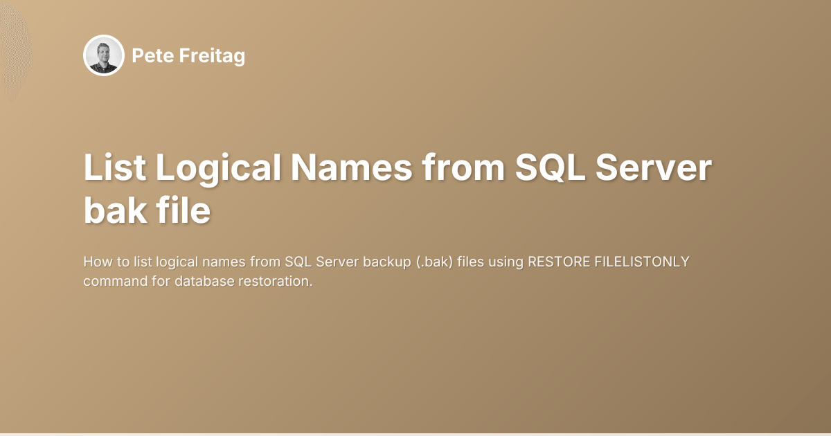List Logical Names from SQL Server bak file