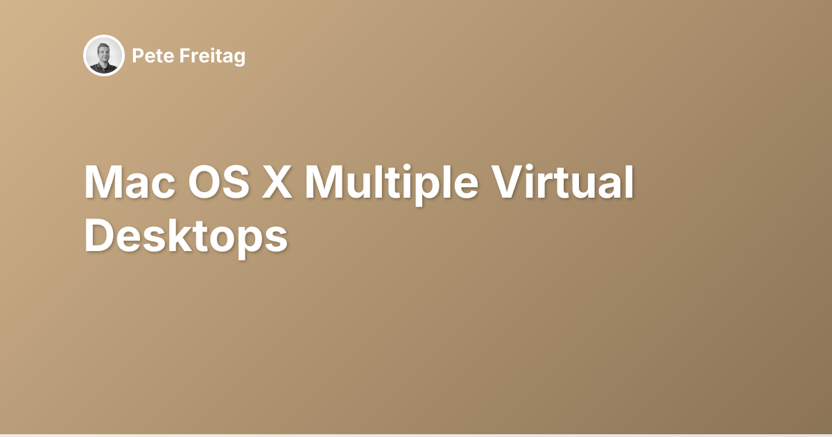 Mac OS X Multiple Virtual Desktops