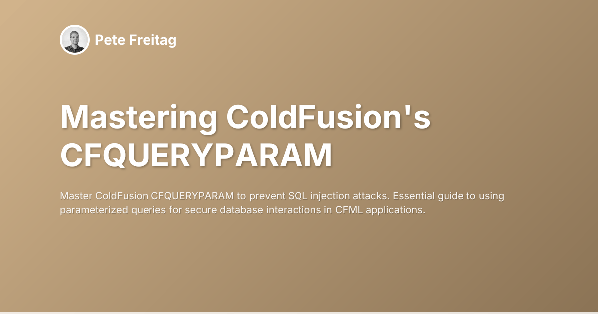 Mastering ColdFusion's CFQUERYPARAM
