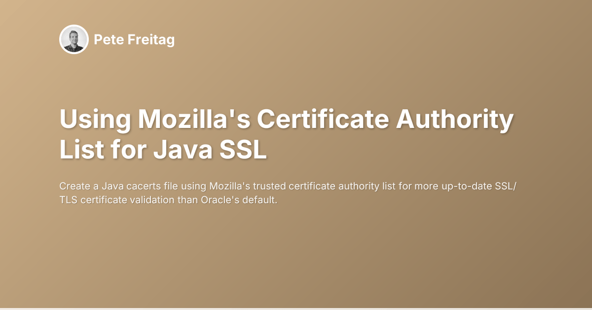 Using Mozilla's Certificate Authority List for Java SSL