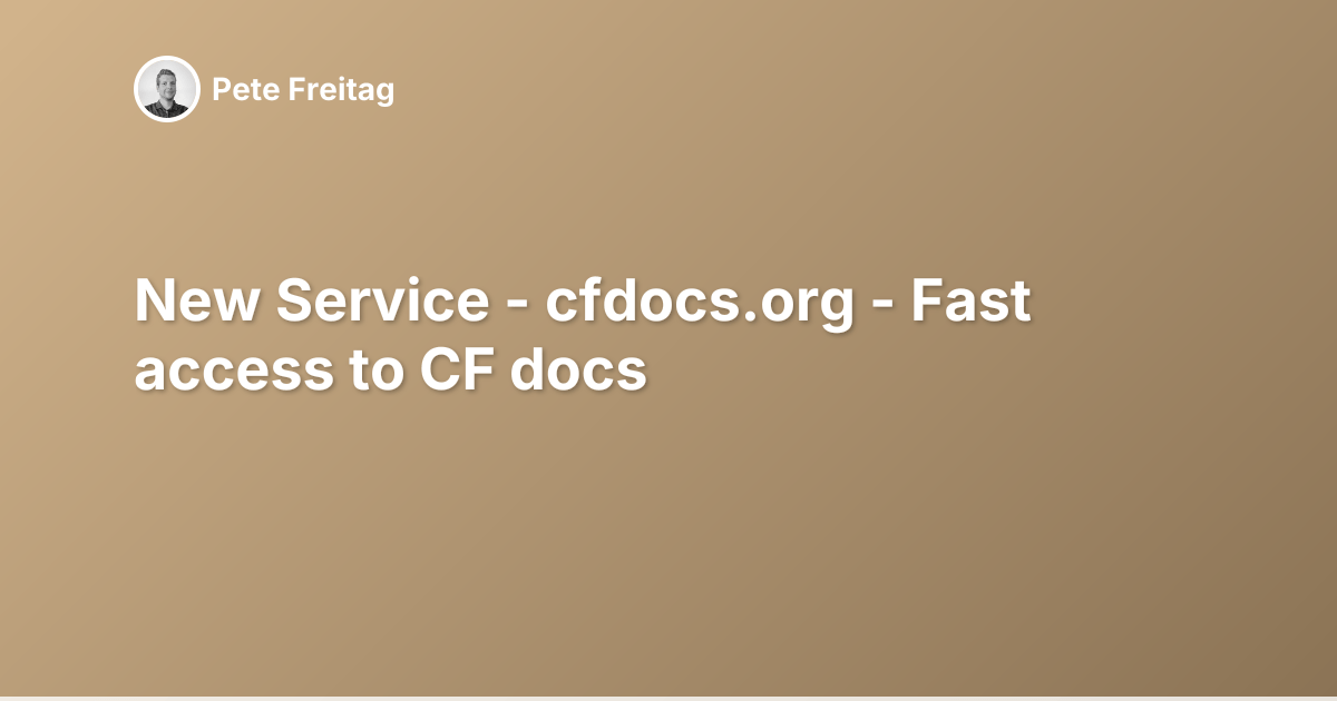New Service - cfdocs.org - Fast access to CF docs
