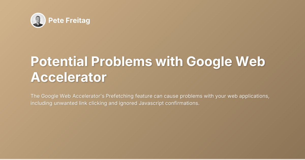 Potential Problems with Google Web Accelerator