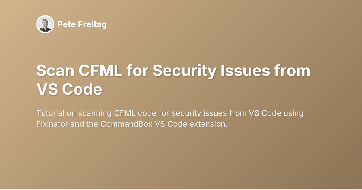 Scan CFML for Security Issues from VS Code