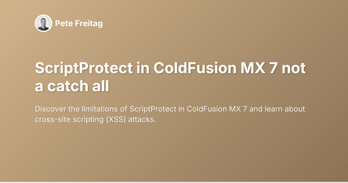 ScriptProtect in ColdFusion MX 7 not a catch all