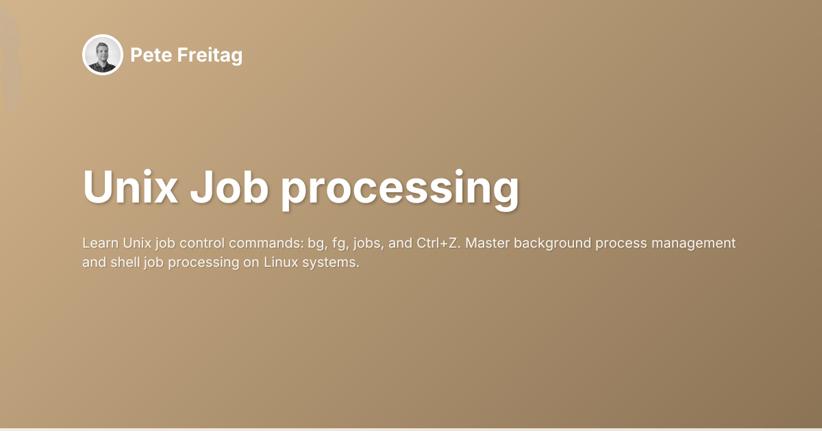 Unix Job processing