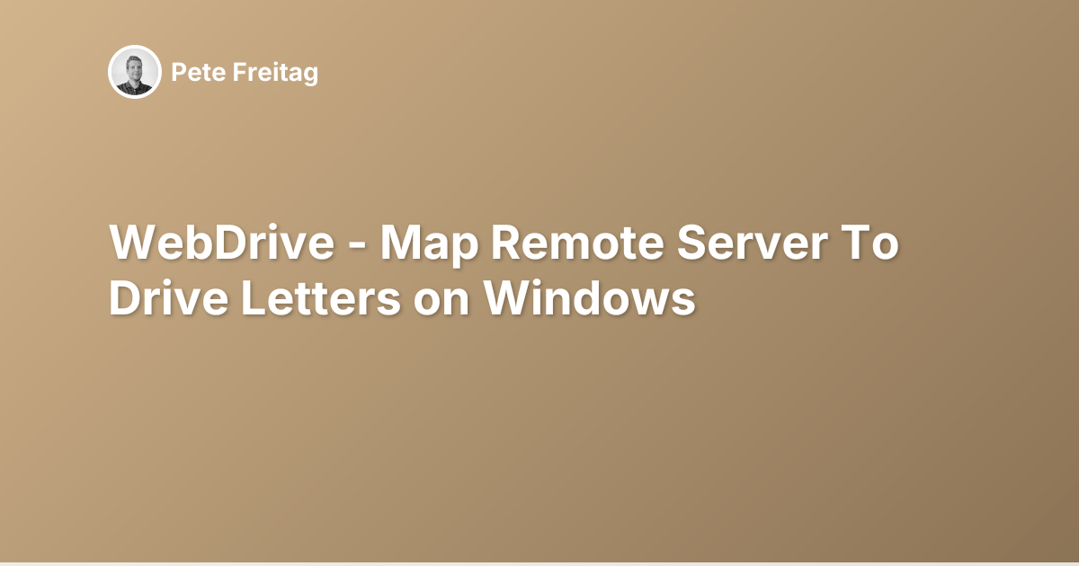 WebDrive - Map Remote Server To Drive Letters on Windows
