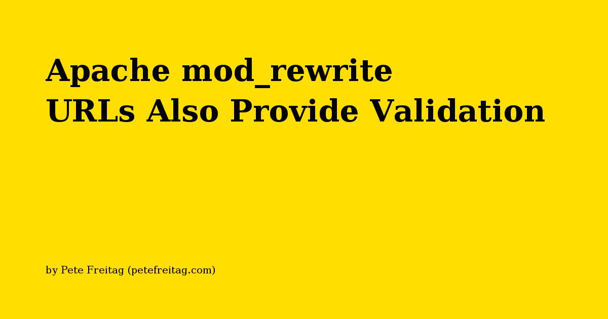Apache Modrewrite Urls Also Provide Validation